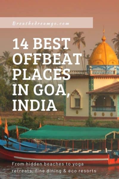 Best offbeat places in Goa, India - Breathedreamgo
