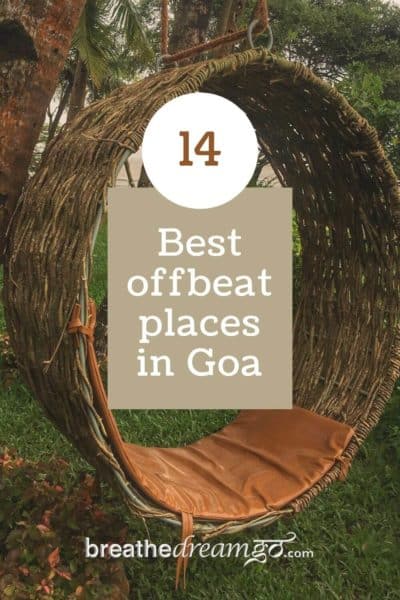 Best offbeat places in Goa, India - Breathedreamgo